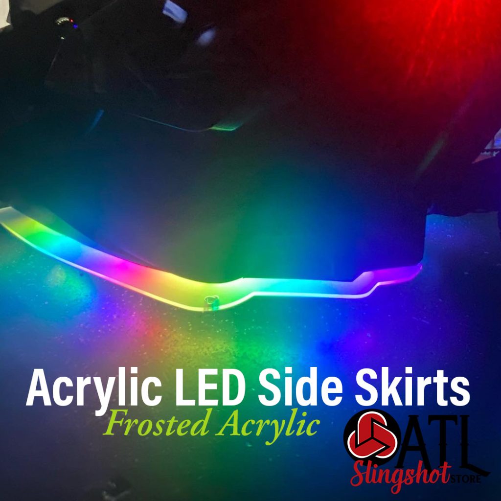 Acrylic LED Side Skirts (set of 2) - ATL Slingshot Store